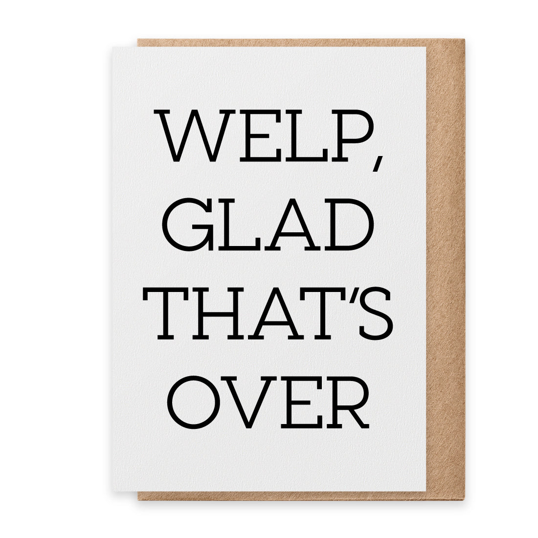 Glad That's Over Card – Paisley & Parsley