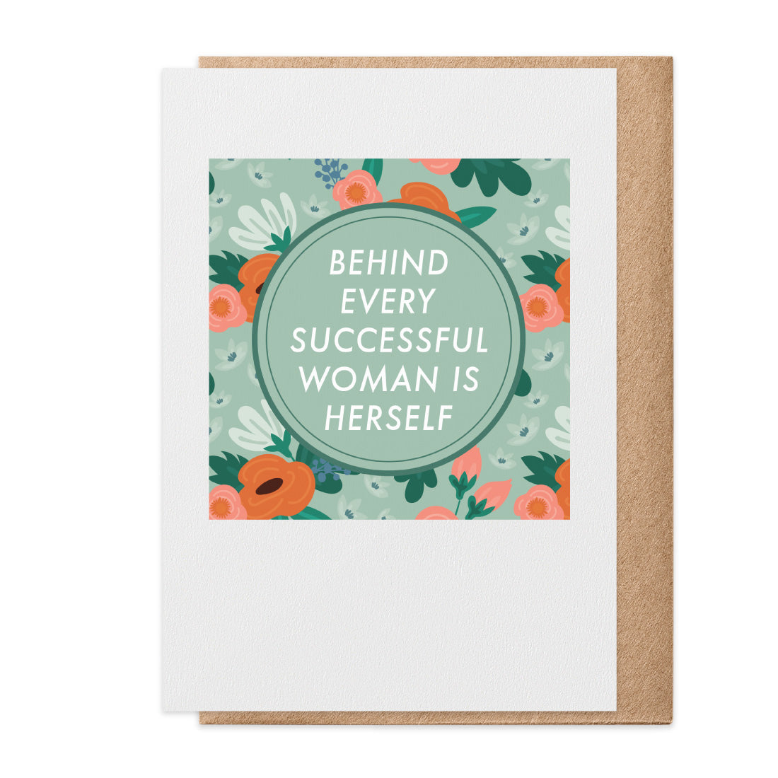 Behind Every Woman Card – Paisley & Parsley