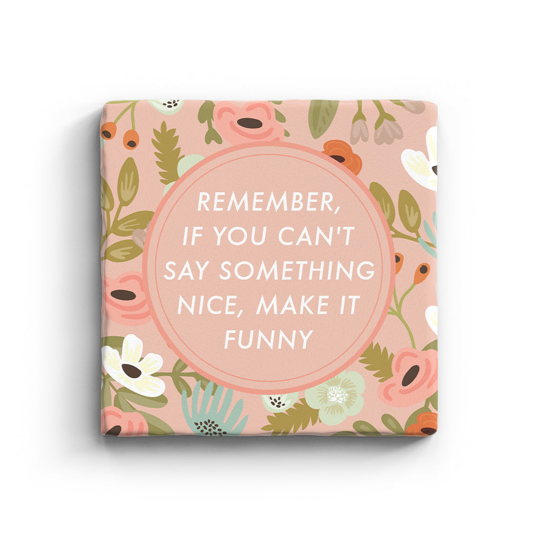 Make It Funny Coaster – Paisley & Parsley